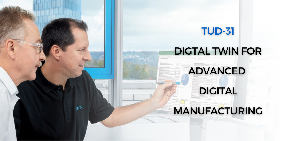 TUD-31 Digtal Twin for Advanced Digital Manufacturing TUM Asia - Festo ...