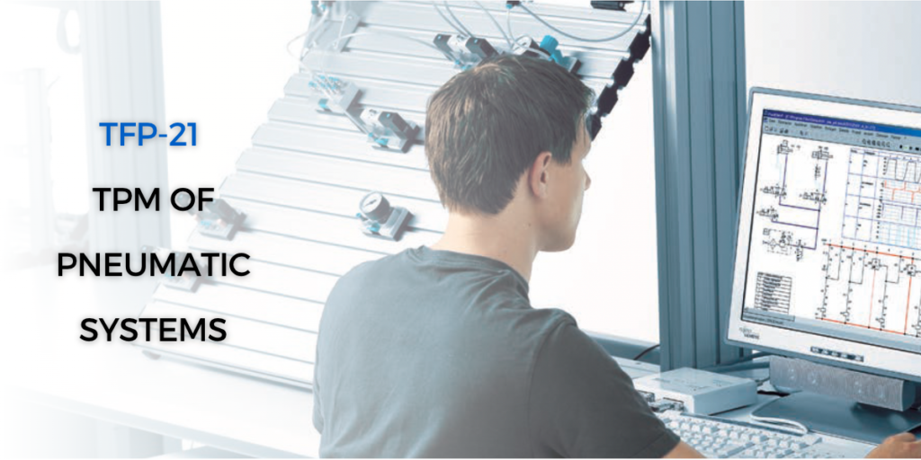 TFP-21 TPM of Pneumatic Systems TUM Asia - Festo Didactic (CDTI Centre)